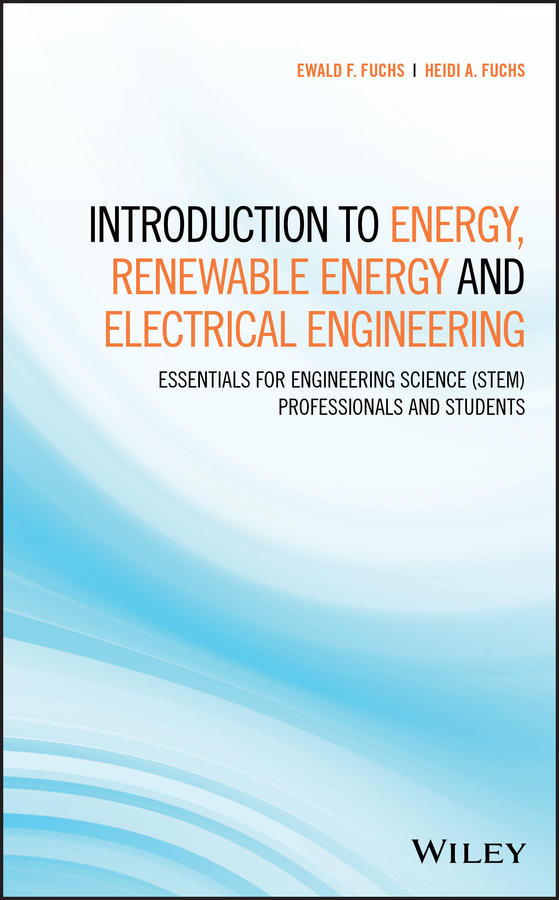 Introduction to Energy, Renewable Energy and Electrical Engineering ...