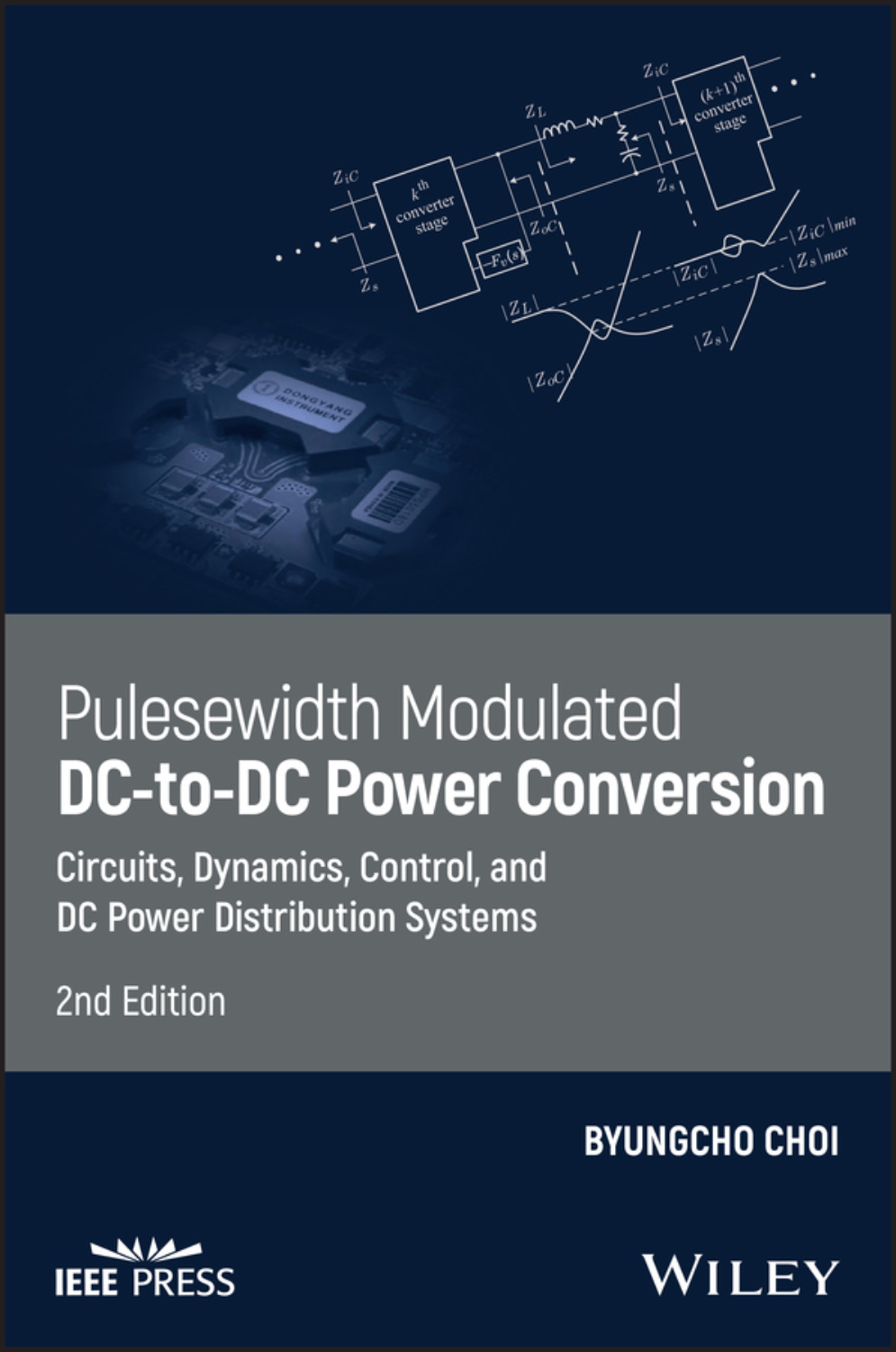 Byungcho Choi, Pulsewidth Modulated DC-to-DC Power Conversion ... Byungcho Choi, Pulsewidth Modulated DC-to-DC Power Conversion ...