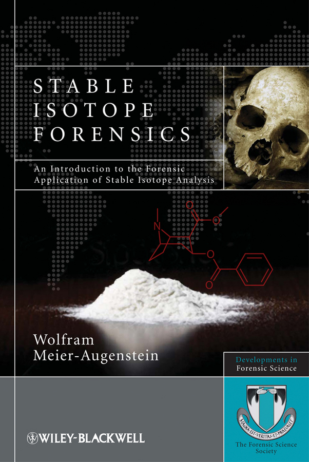 Stable Isotope Forensics / An Introduction to the Forensic Application ... Stable Isotope Forensics / An Introduction to the Forensic Application ...